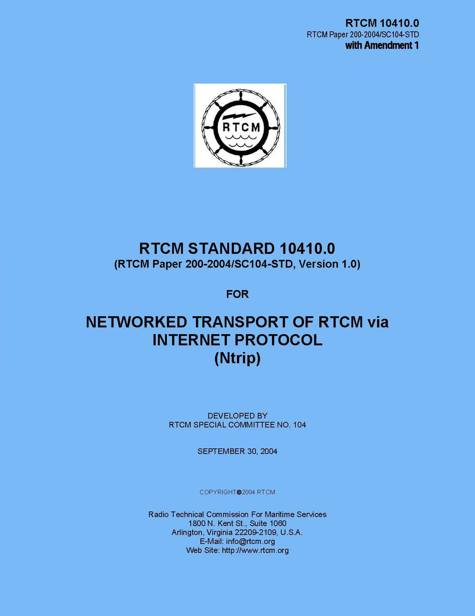 RTCM 10410.0 (RTCM Paper 200-2004/SC104-STD, Version 1.0), with Amendm ...