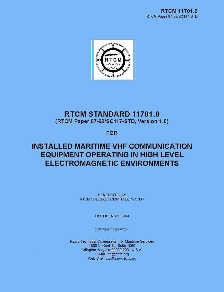 RTCM 11701.0 (RTCM Paper 087-99-SC117-STD, Version 1.0) RTCM Standard ...